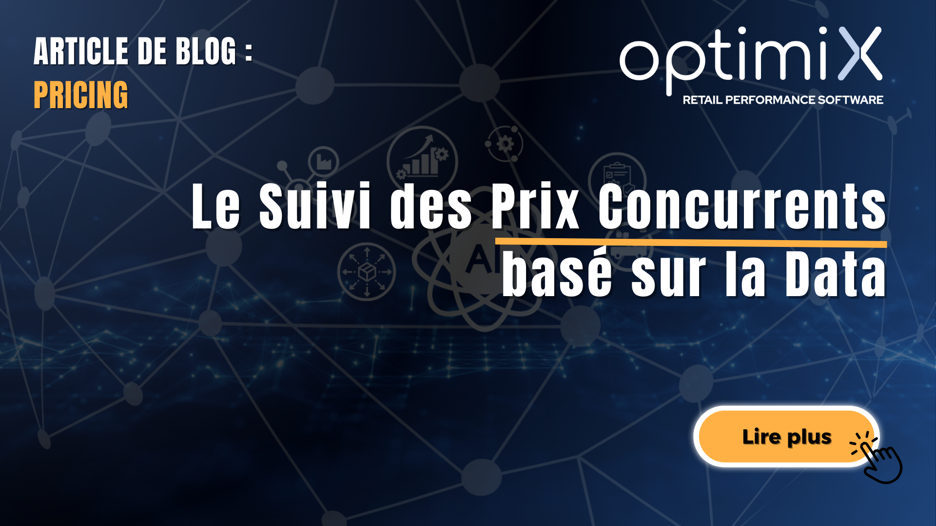Guide étape par étape pour un suivi des prix concurrents - Optimix